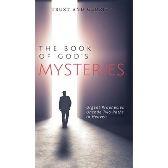 Trust And Glorify | Other | The Book Of Gods Mysteries Urgent ...